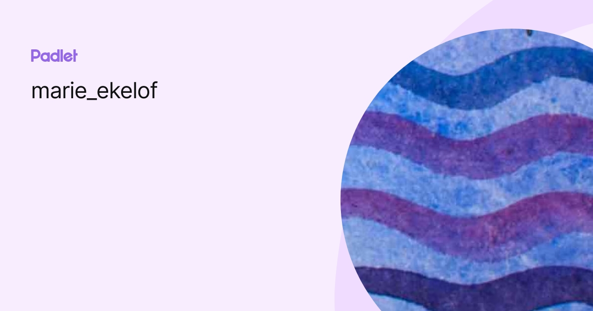 marie_ekelof profile | Padlet