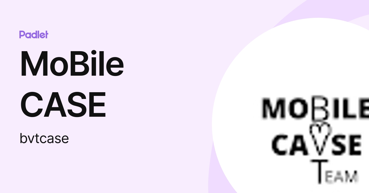 Mobile Case Bvtcase Profile Padlet