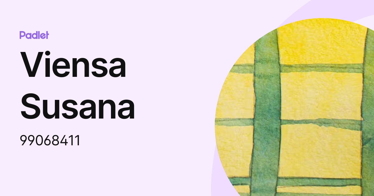 Viensa Susana (99068411) profile | Padlet