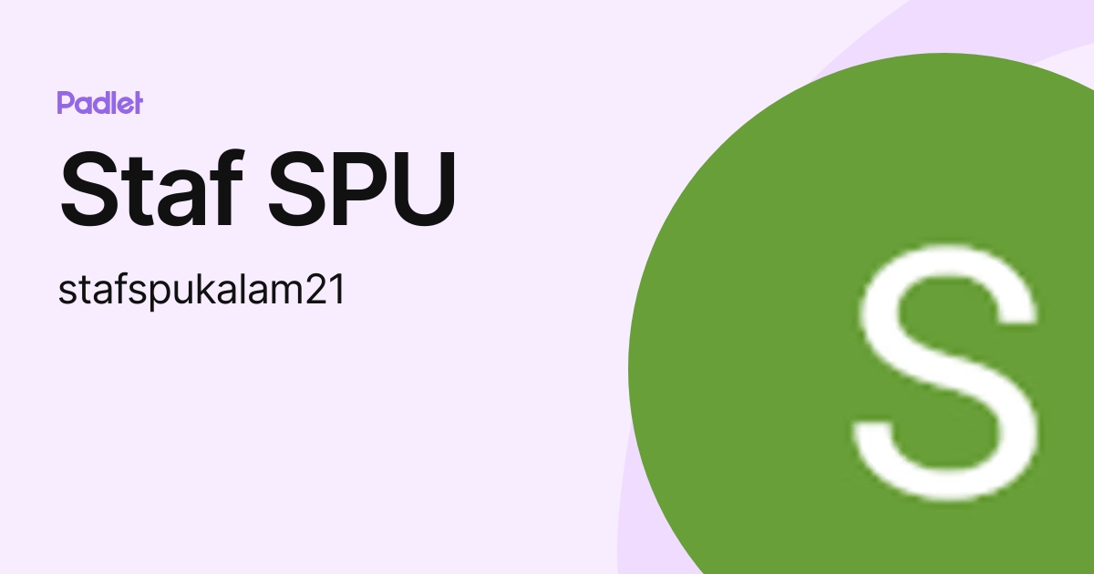 Staf SPU (stafspukalam21) profile | Padlet