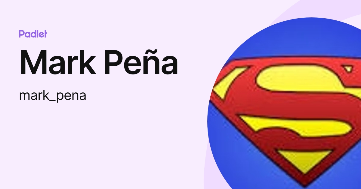 Mark Peña (mark_pena) profile | Padlet