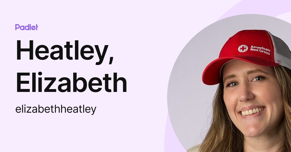 Heatley, Elizabeth (elizabethheatley) profile | Padlet