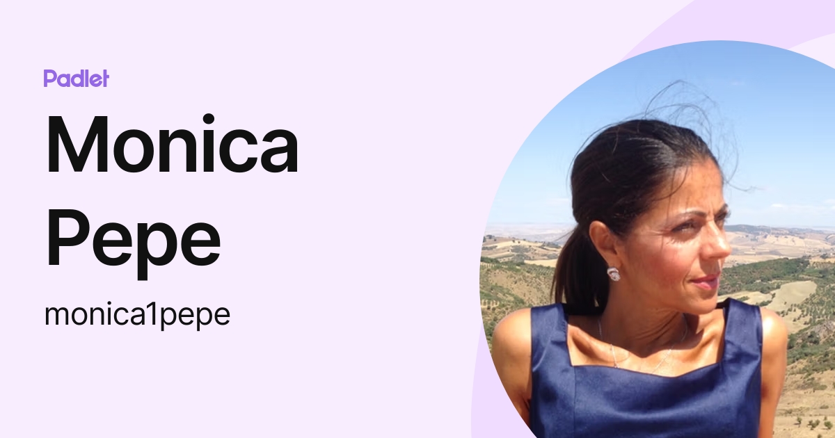 Monica Pepe (monica1pepe) profile | Padlet