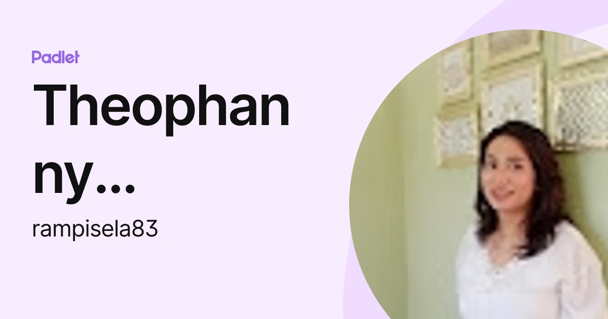 Theophanny Rampisela (rampisela83) profile | Padlet