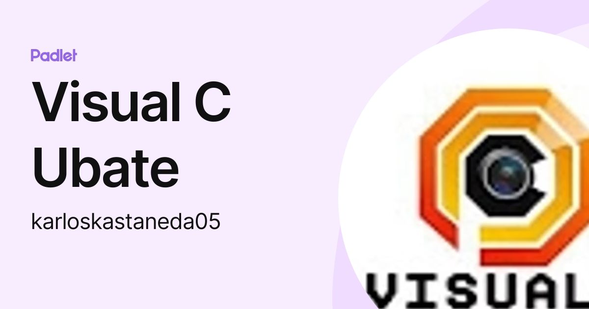 Visual C Ubate (karloskastaneda05) profile | Padlet