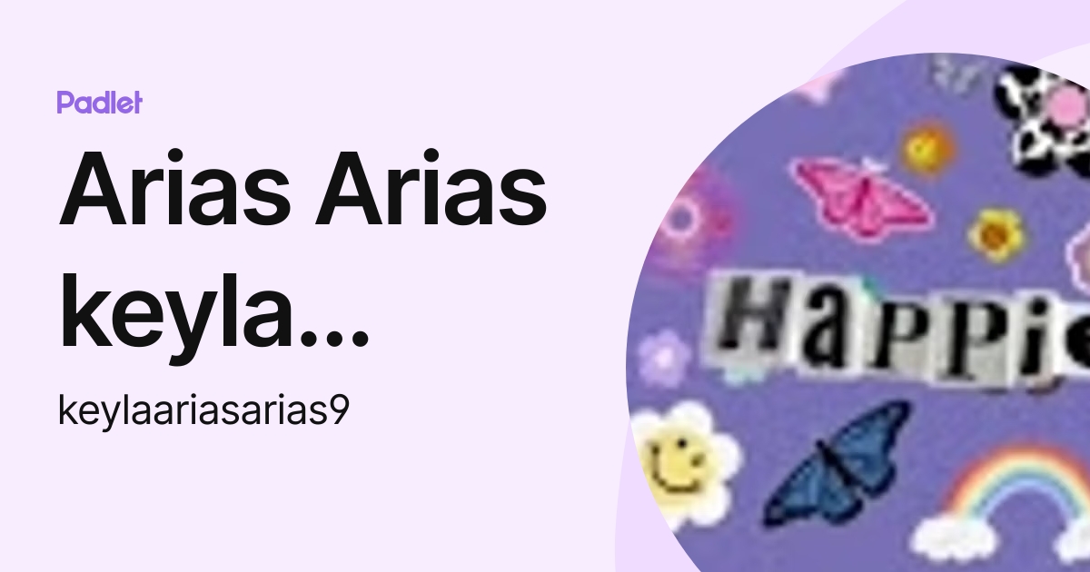 Arias Arias keyla sarahi (keylaariasarias9) profile | Padlet
