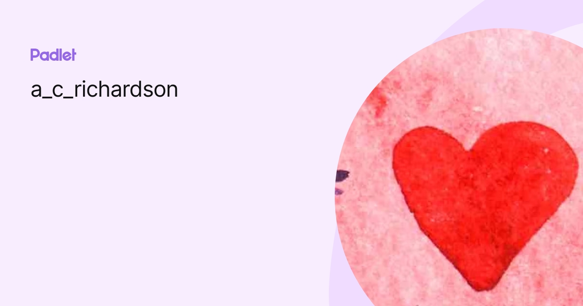 A C Richardson Profile Padlet