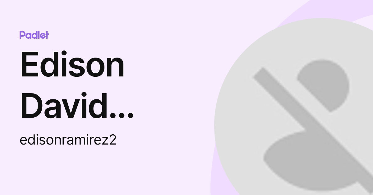 Edison David Ramirez Correa (edisonramirez2) perfil | Padlet