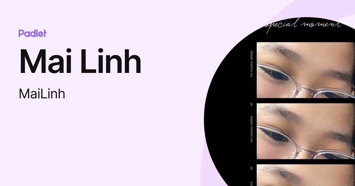 Mai Linh (MaiLinh) profile | Padlet
