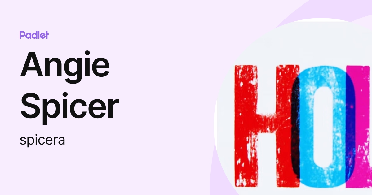 Angie Spicer (spicera) profile | Padlet