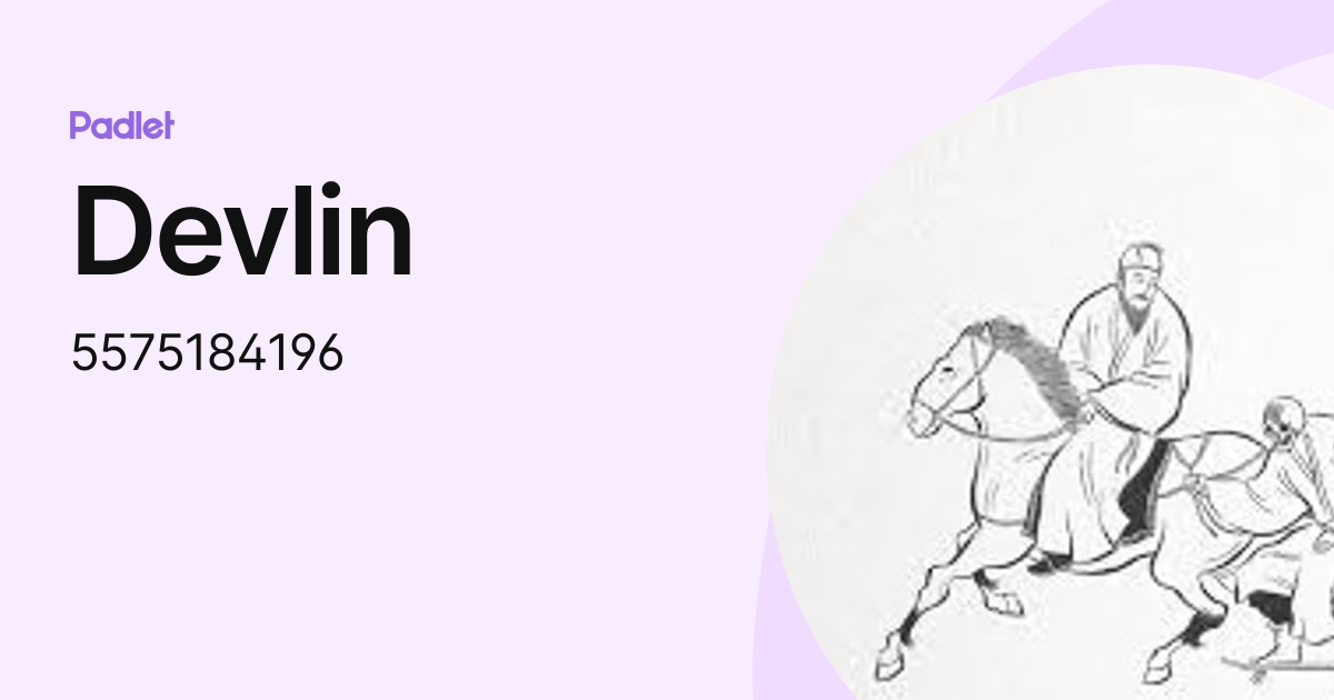 Devlin (5575184196) profile | Padlet