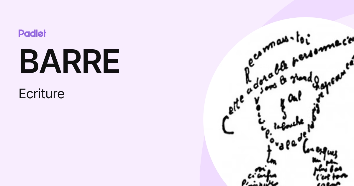BARRE (Ecriture) profile | Padlet