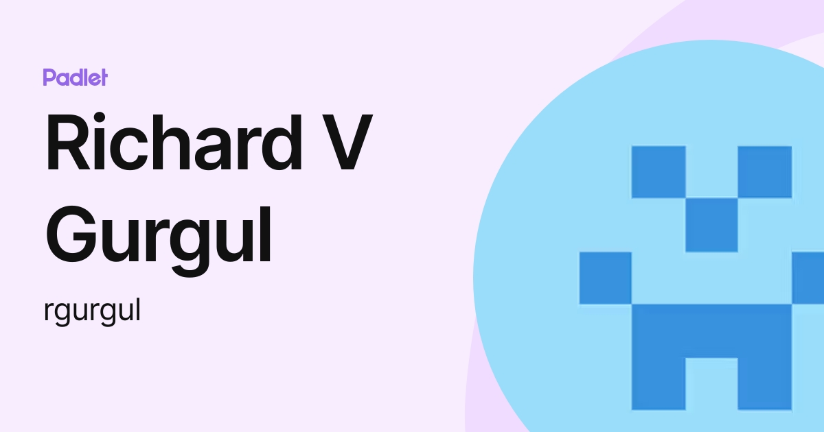Richard V Gurgul (rgurgul) profile | Padlet