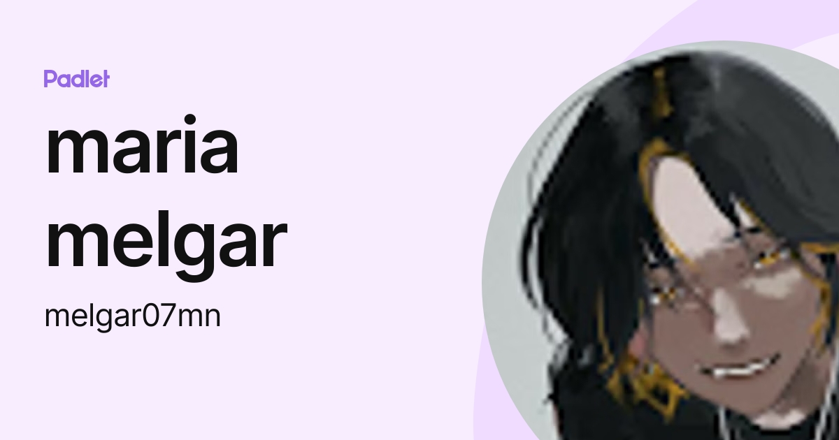 maria melgar (melgar07mn) profile | Padlet