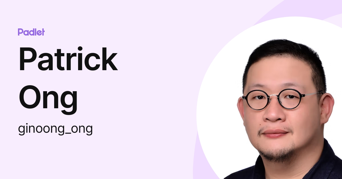 Patrick Ong (ginoong_ong) profile | Padlet