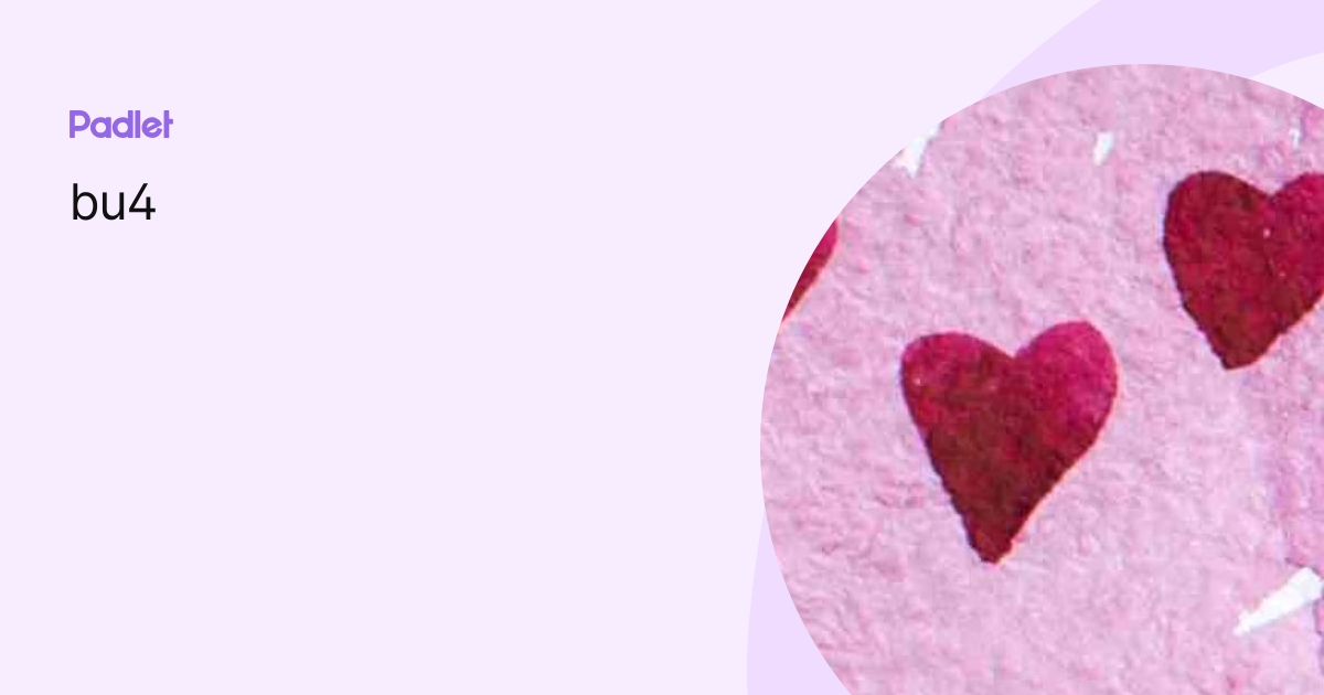 bu4 个人资料| Padlet