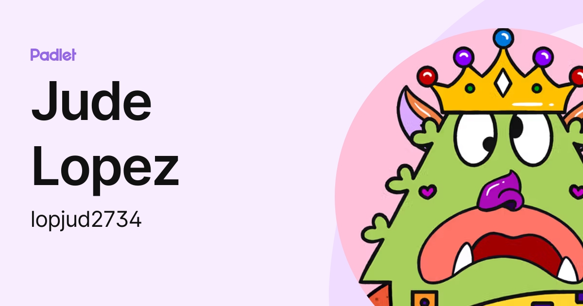 Jude Lopez (lopjud2734) profile | Padlet