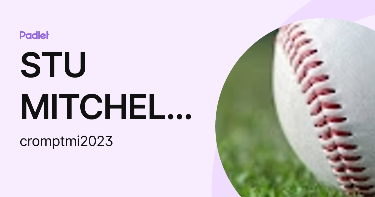 STU MITCHELL CROMPTON (cromptmi2023) profile | Padlet