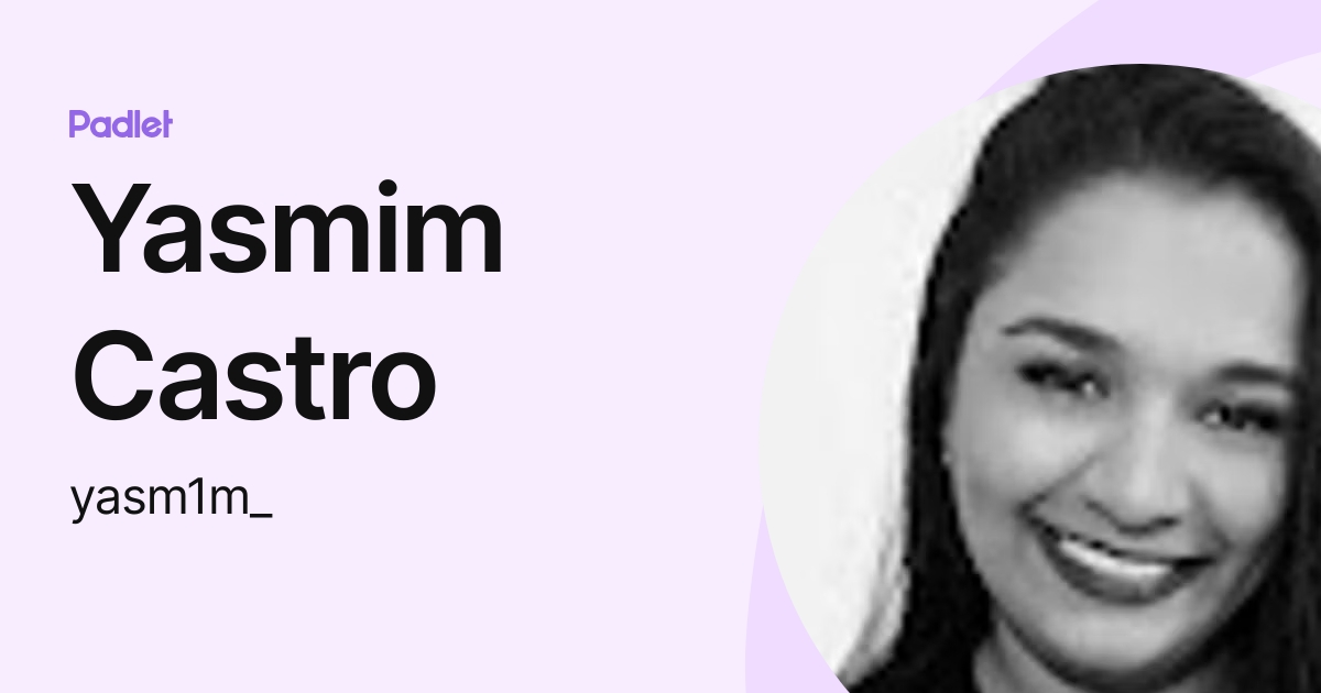 Yasmim Castro (yasm1m_) perfil | Padlet