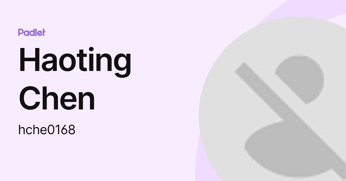 Haoting Chen (hche0168) profile | Padlet