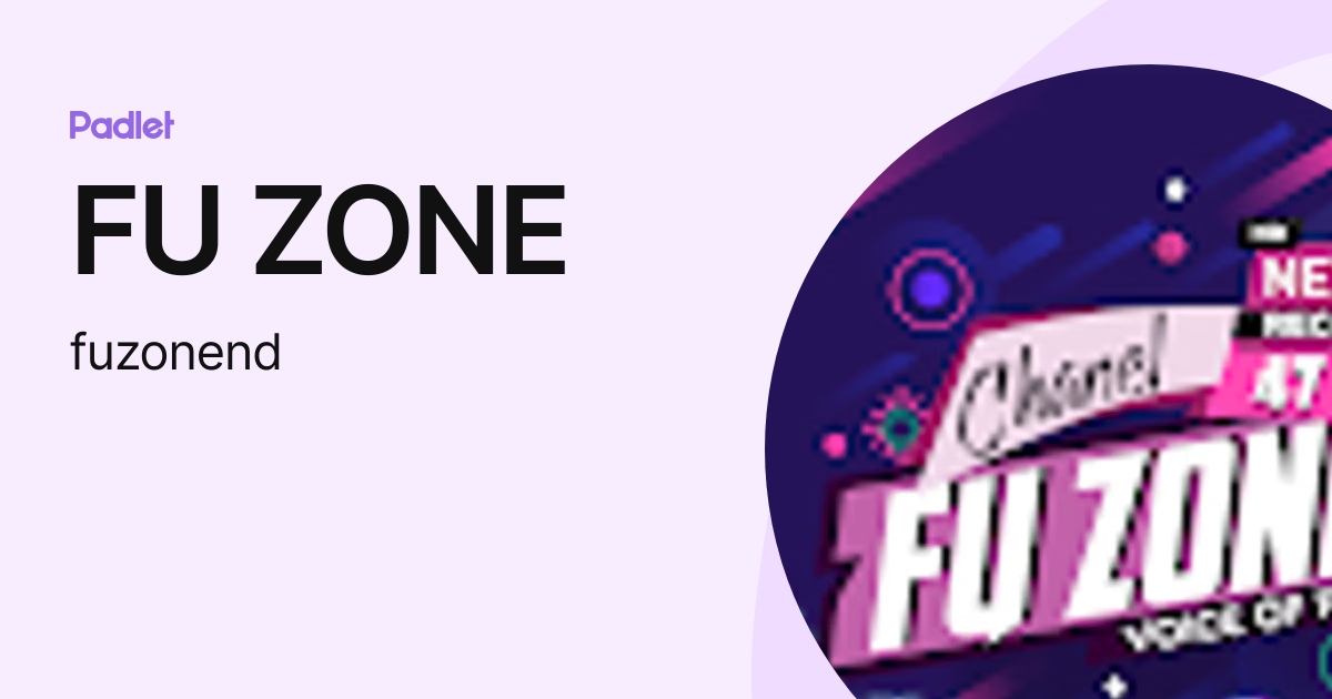 FU ZONE (fuzonend) profile | Padlet
