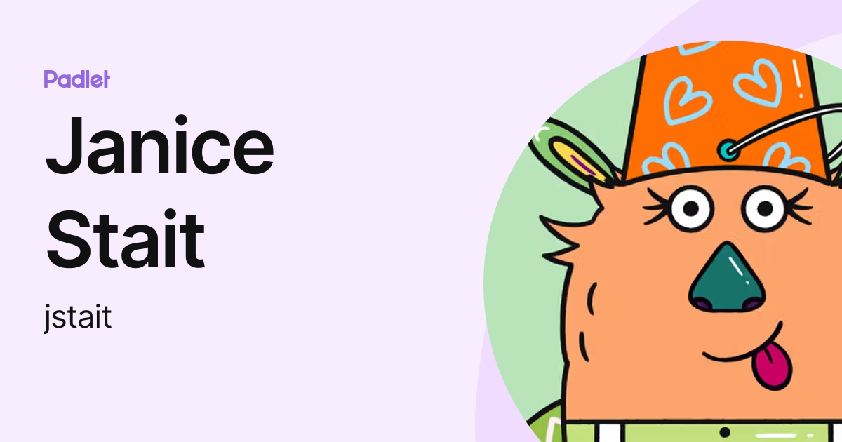 Janice Stait (jstait) profile | Padlet