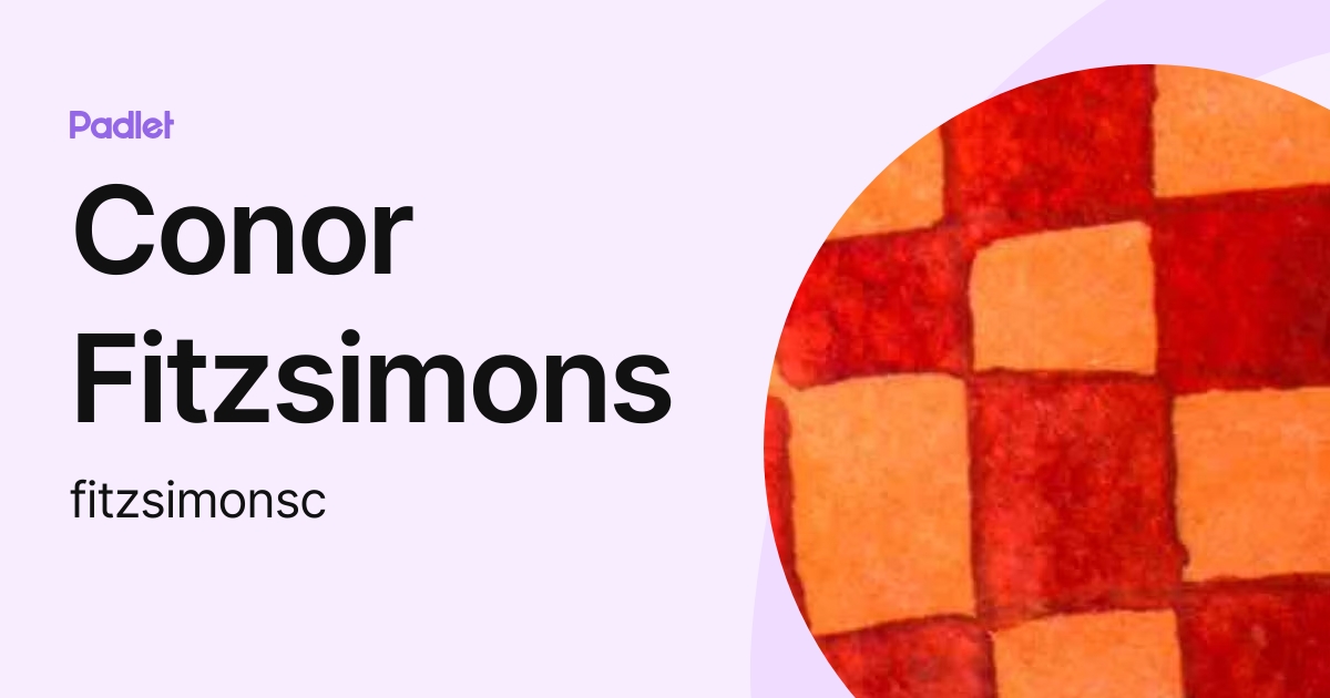 Conor Fitzsimons (fitzsimonsc) profile | Padlet