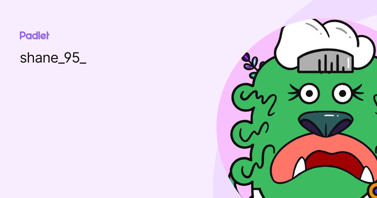 shane_95_ profile | Padlet