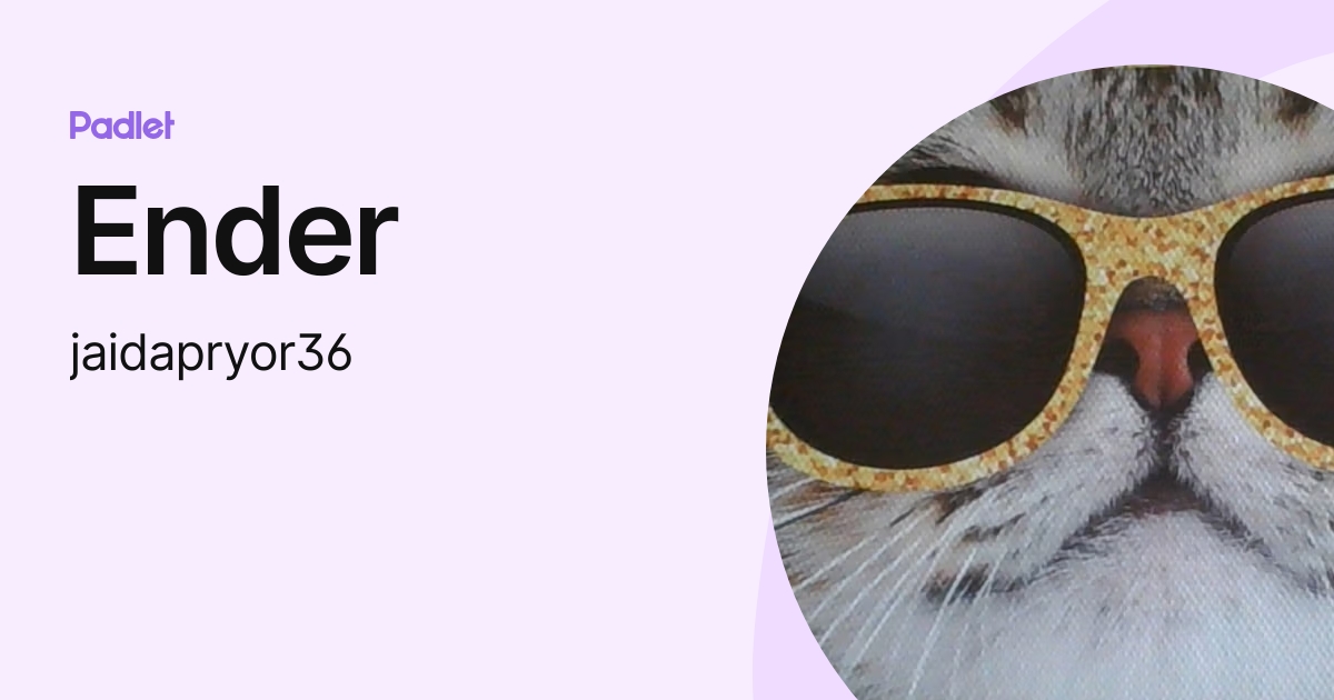 Ender (jaidapryor36) profile | Padlet