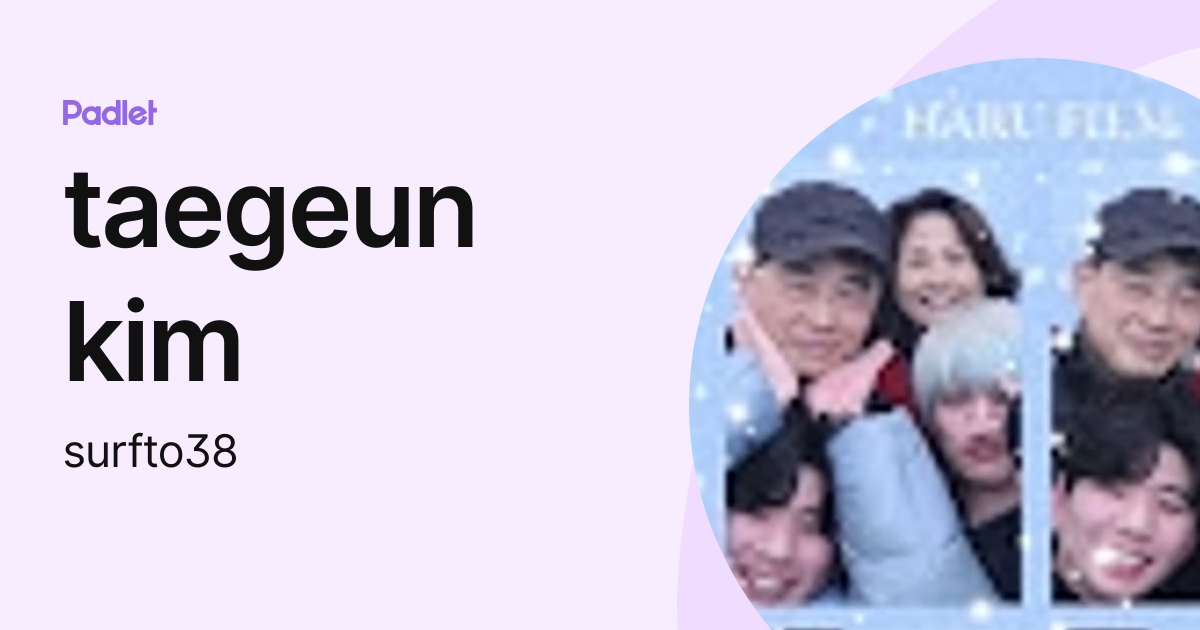 taegeun kim (surfto38) profile | Padlet