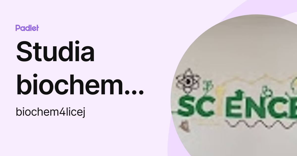 Studia biochem Licej 4 Sarny (biochem4licej) profile | Padlet