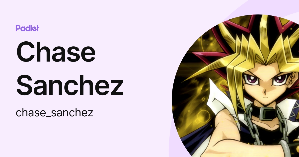 Chase Sanchez (chase_sanchez) profile | Padlet