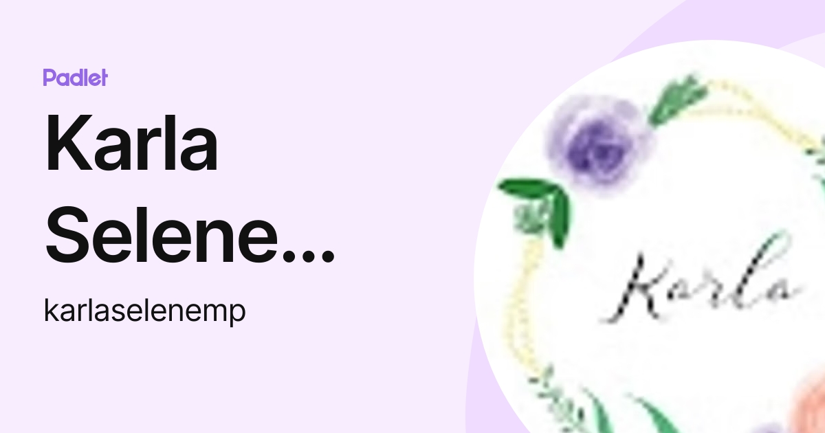 Karla Selene Manzanares Padilla (karlaselenemp) perfil | Padlet