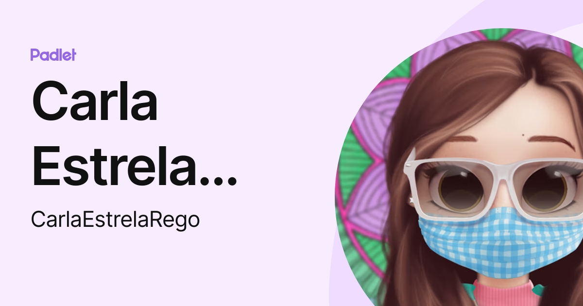 Carla Estrela Rêgo (CarlaEstrelaRego) profile | Padlet