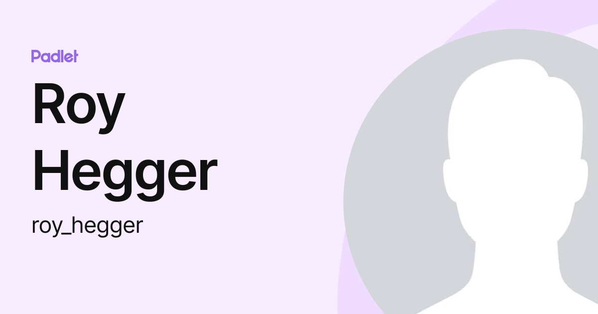Roy Hegger (roy_hegger) profile | Padlet