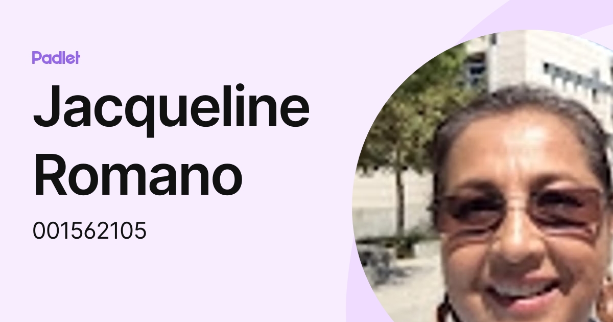 Jacqueline Romano (001562105) profile | Padlet