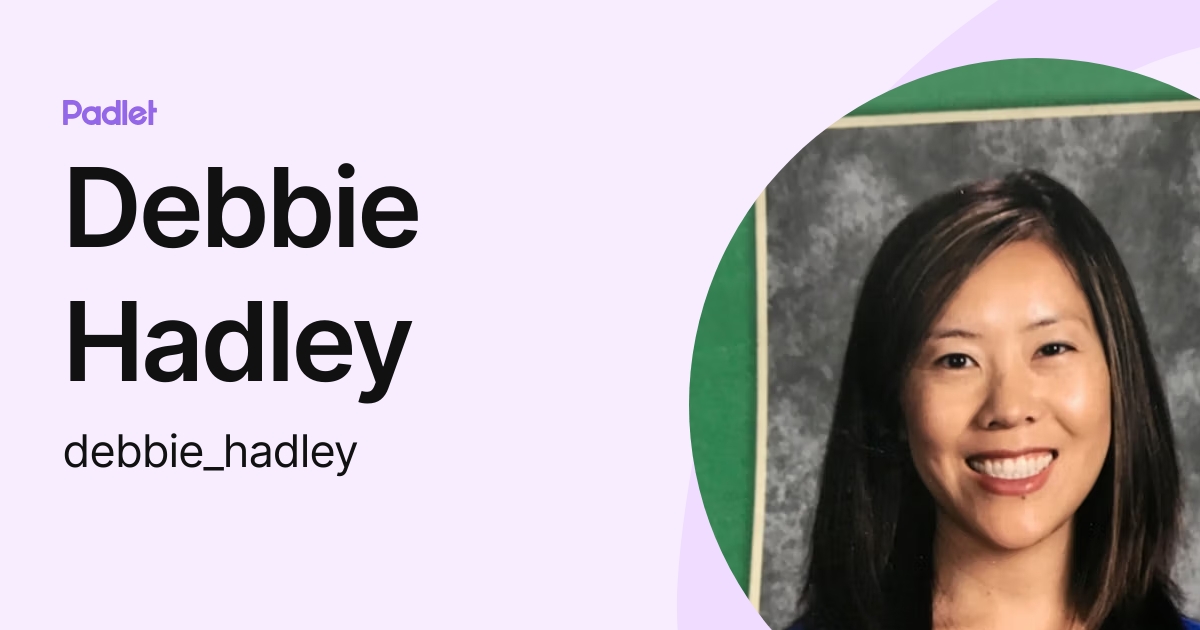 Debbie Hadley (debbie_hadley) profile | Padlet