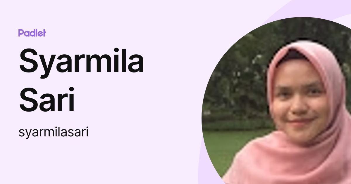 Syarmila Sari (syarmilasari) profile | Padlet