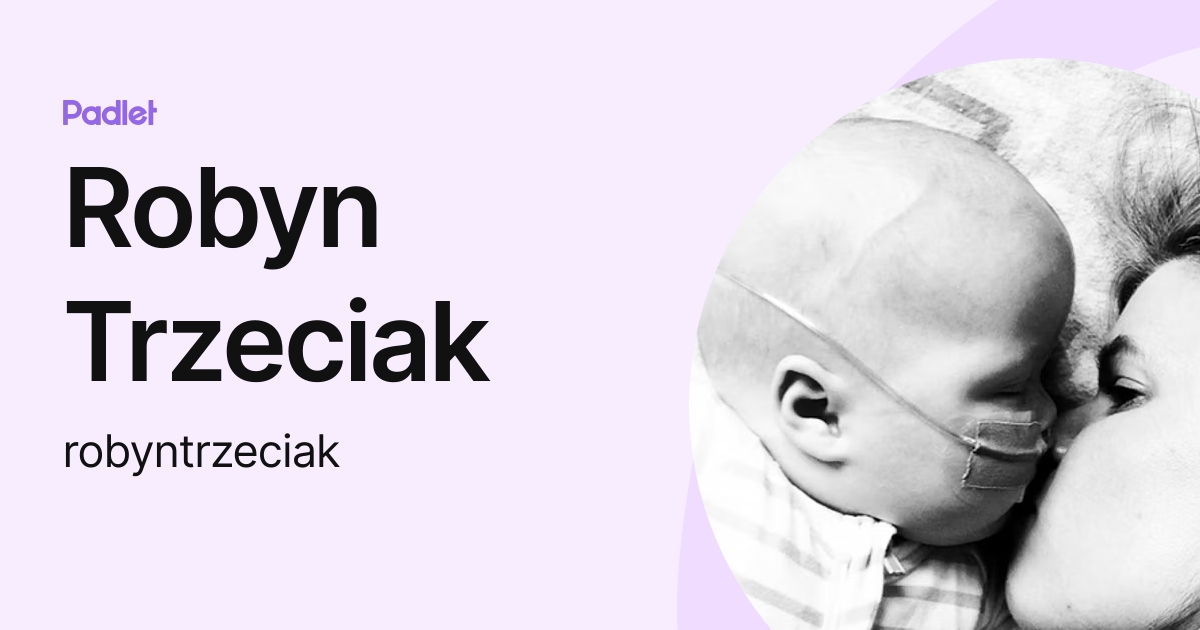 Robyn Trzeciak (robyntrzeciak) profile | Padlet
