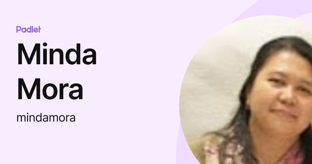 Minda Mora (mindamora) profile | Padlet