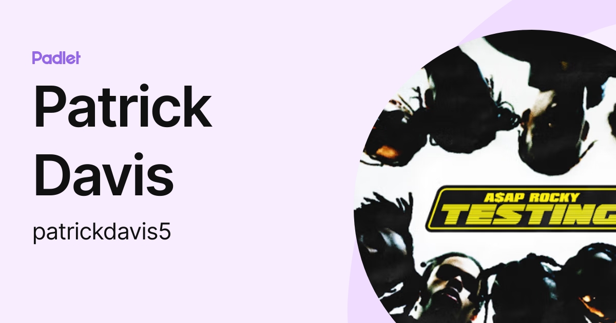 Patrick Davis (patrickdavis5) profile | Padlet