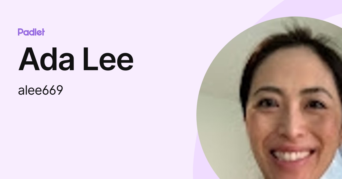 Ada Lee (alee464) profile | Padlet