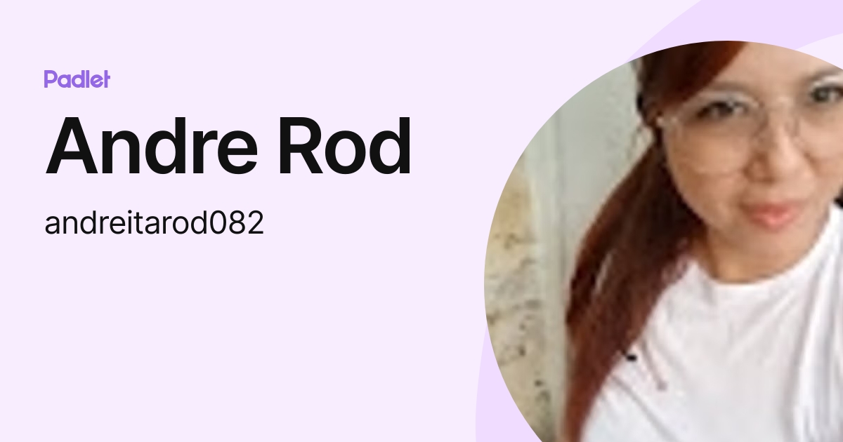 Andre Rod (andreitarod082) profile | Padlet