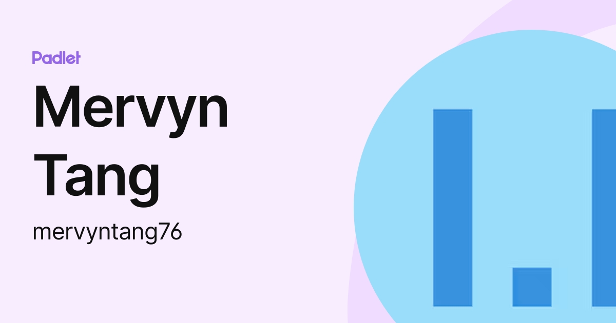 Mervyn Tang (mervyntang76) profile | Padlet
