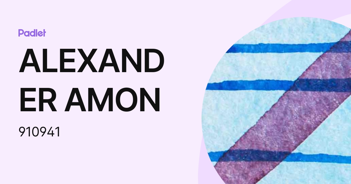 ALEXANDER AMON (910941) profile | Padlet