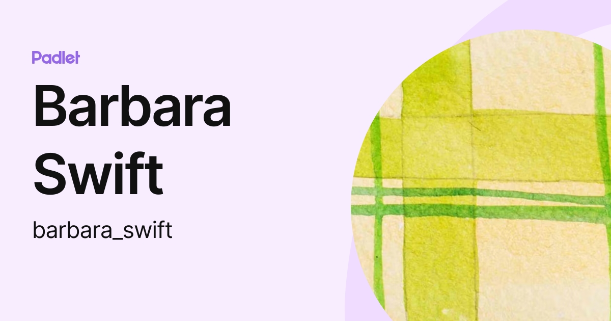 Barbara Swift (barbara_swift) profile | Padlet