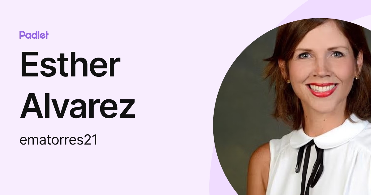 Esther Alvarez (ematorres21) profile | Padlet