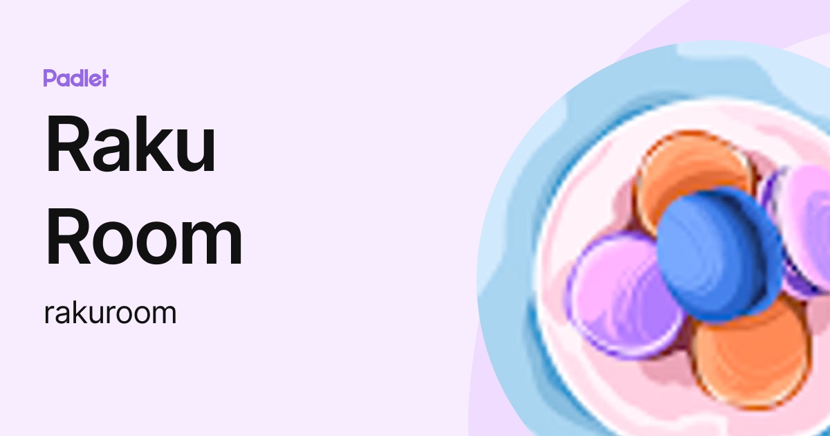 Raku Room (rakuroom) profile | Padlet