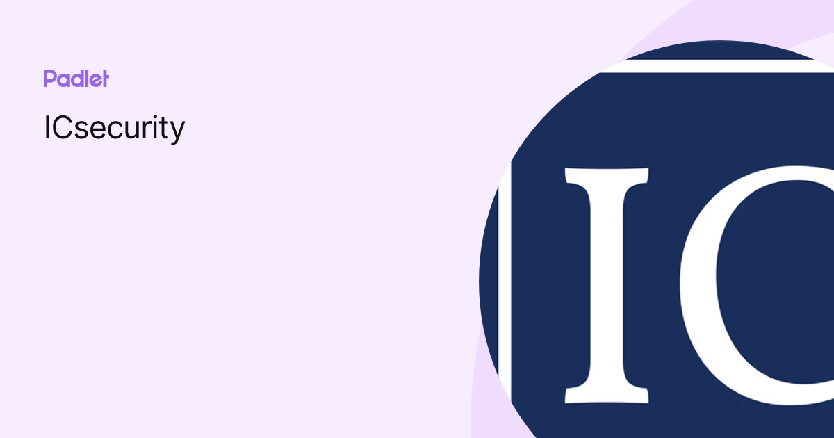 ICsecurity profile | Padlet