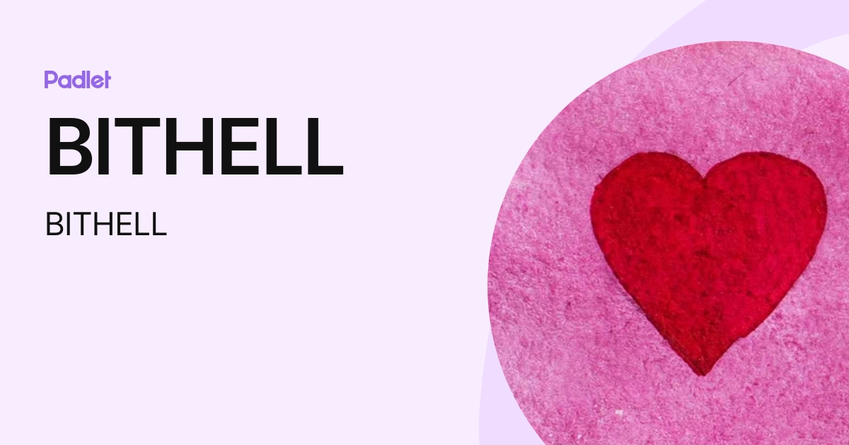 BITHELL (BITHELL) profile | Padlet